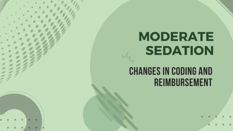 Moderate Sedation - Changes in Coding and Reimbursement